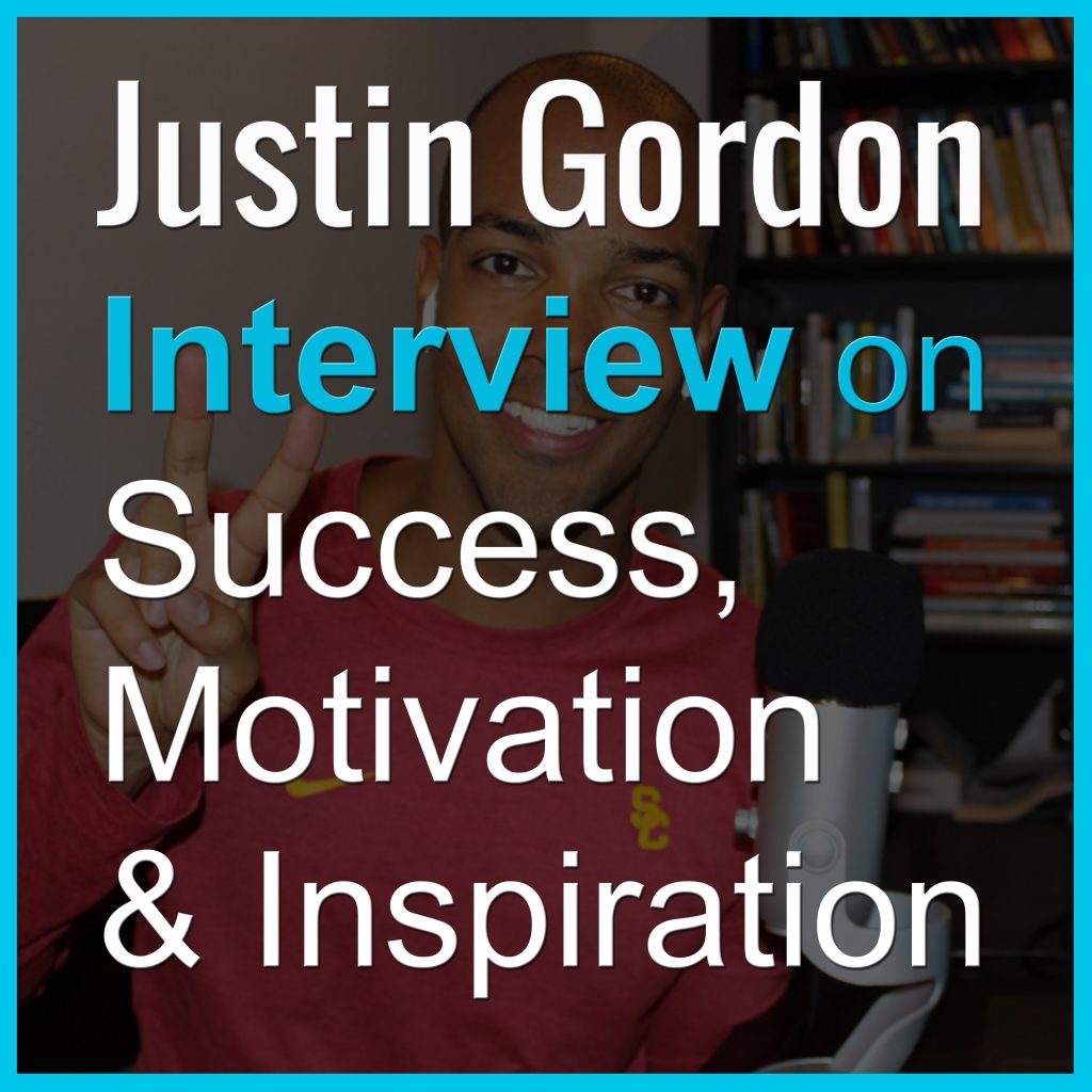 Justin Gordon on the Success, Motivation & Inspiration podcast